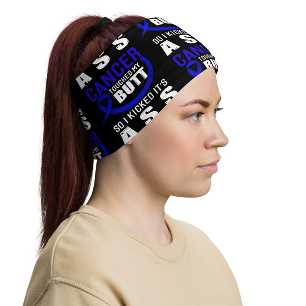 Colon Cancer Awareness Cancer Touched My Butt Face Mask / Neck Gaiter ...